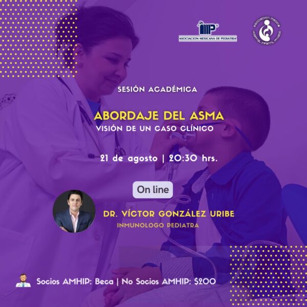 Sesión Académica: Abordaje del asma, visión de un caso clínico – Amhip